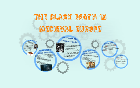 The black death in medieval europe by Elise Wade on Prezi