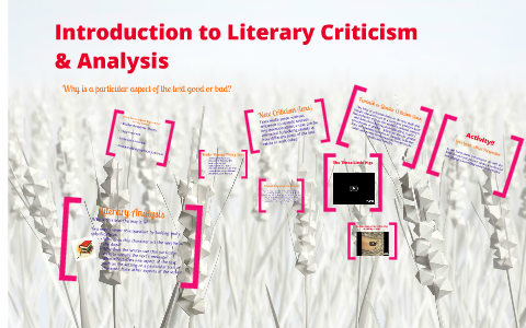 Introduction to Literary Criticism and Analysis by Melanie Schumacher