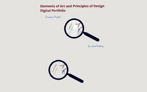 Elements of Art and Principles of Design Digital Portfolio by April Kesling