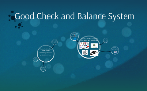 Good Checks and Balances System by Baylee Jordan on Prezi