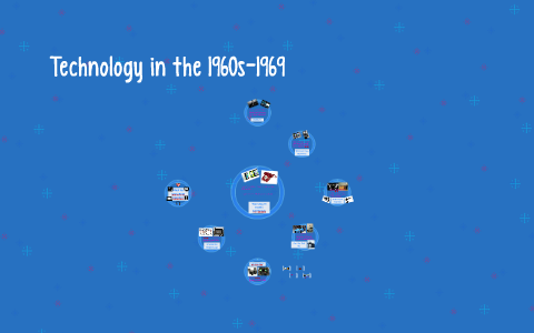 Technology in the 1960s-1969 by SHEQUASIA THREATT