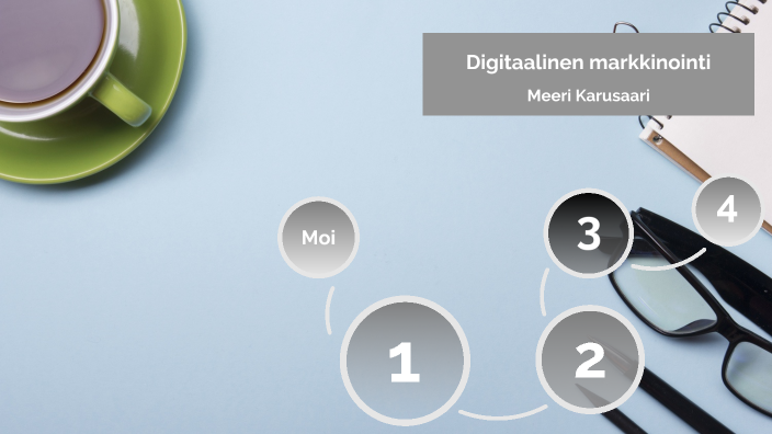 1. Digitaalinen markkinointi - intro by Meeri Karusaari on Prezi