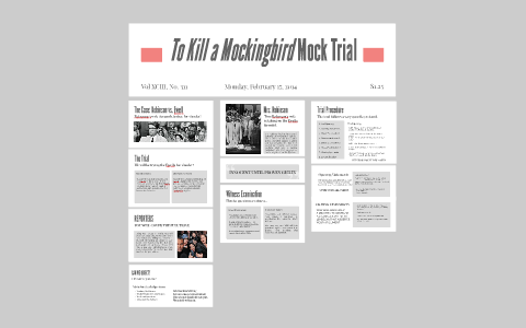 To Kill a Mockingbird Mock Trial by Margaux DePue on Prezi
