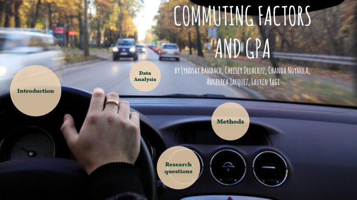 Communting and GPA by Angelica Jacquez on Prezi