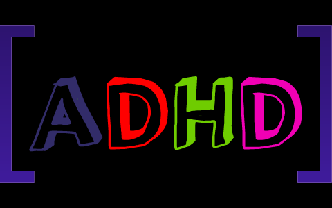 ADHD by Zac Briggs on Prezi
