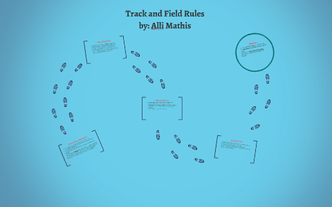Track and Field Rules by Alli Mathis on Prezi