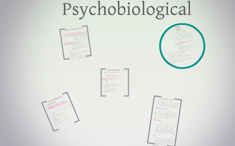 Psychobiological Theories by on Prezi