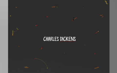 CHARLES DICKENS by Simone Interno on Prezi
