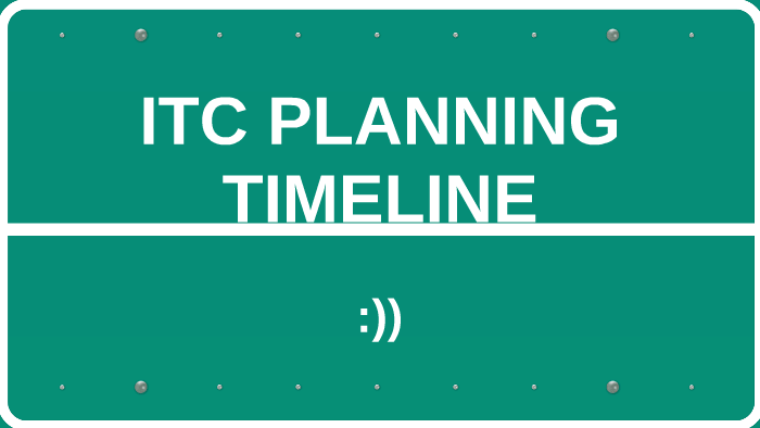 ITC PLANNING TIMELINE by Tan Cong on Prezi