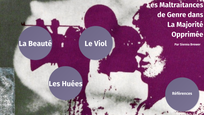 Les Maltraitances de Genre dans La Majorité Opprimée by Sienna Brewer ...
