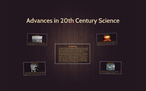 Advances in 20th Century Science by Rachel Sawah on Prezi