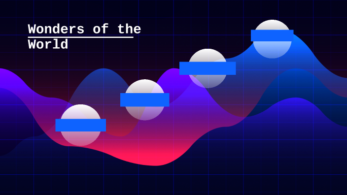 Wonders of the World by Jasonique Moss on Prezi
