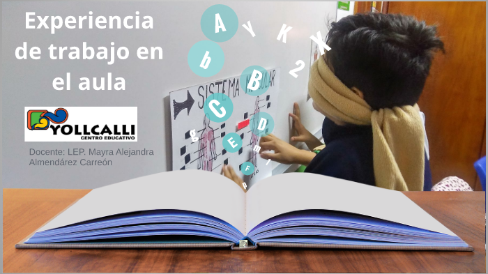 Yollcalli Centro Educativo by Mayra Almendárez on Prezi