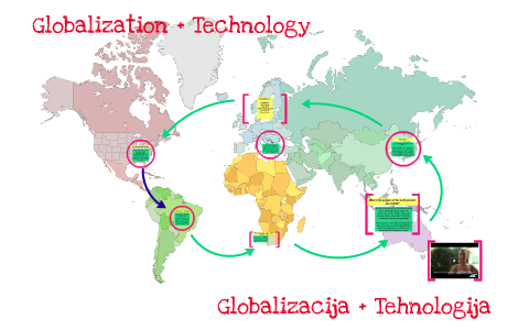 Globalization and Technology by AYLP GK on Prezi