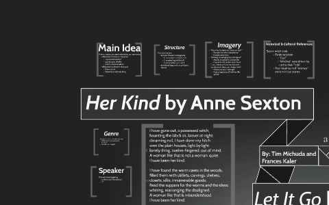 Her Kind by Anne Sexton by Tim Michuda on Prezi