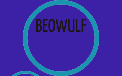 Character Comparison of "Beowulf" Grendel vs. Beowulf by Sam M on Prezi