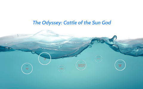 The Odyssey: Cattle of the Sun God by Tahrian Arif on Prezi