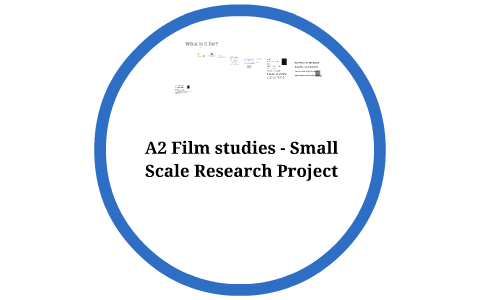 A2 Film Studies small scale research project by Steve Carr on Prezi