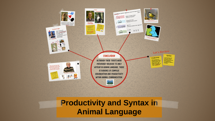 Productivity and Duality in Animal Language by Phoebe Sonnad on Prezi