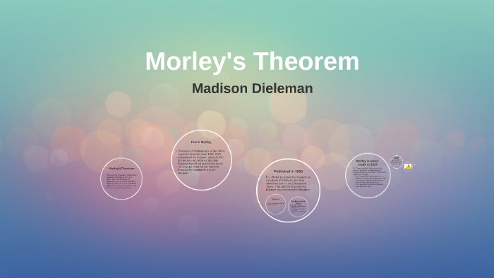 Morley's Theorem by Madison Dieleman on Prezi