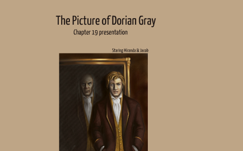 English presentation - The Picture of Dorian Gray by Jacob Hillman on Prezi