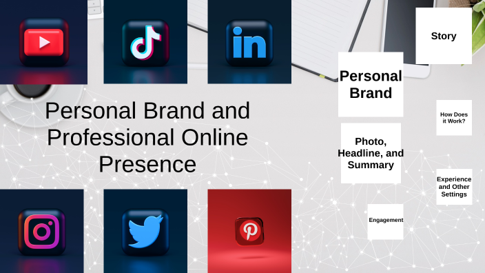 Personal Brand and Professional Online Presence by Tracy Whatmore on Prezi