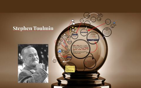 Stephen Toulmin by kelly gomez on Prezi