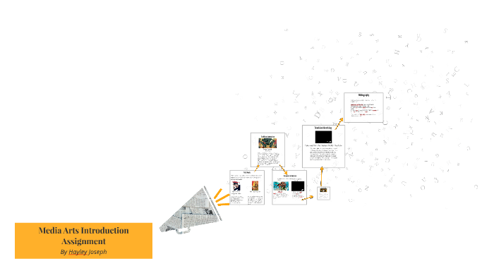 Media Arts Introduction Assignment by hayley joseph on Prezi