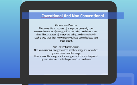 Coventional And Non Conventional by Aadil Sardar on Prezi