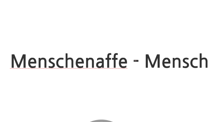 Vergleich Mensch - Menschenaffe by Sascha Günther on Prezi
