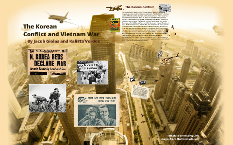 The Vietnam and Korean War by k v on Prezi