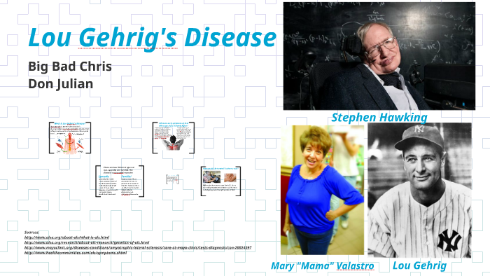 Lou Gerhig's Disease by Christopher Rodriguez on Prezi
