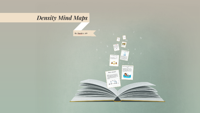 Density Mind Maps by Darsh G on Prezi