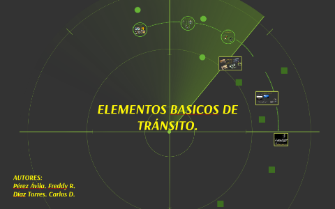 ELEMENTOS BASICOS DE TRÁNSITO. by carlos diaz on Prezi