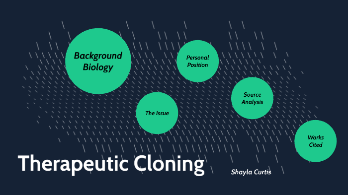 Therapeutic Cloning by Shayla Curtis on Prezi