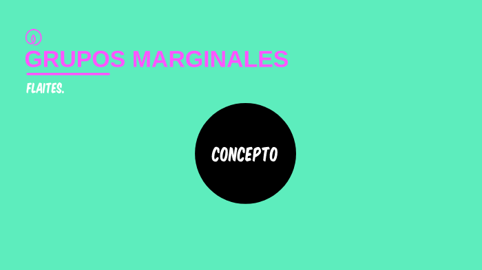 Grupos Marginales (Flaites) by vaalee navarro on Prezi