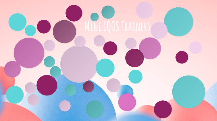 Mini IQOS Trainers by Anna on Prezi