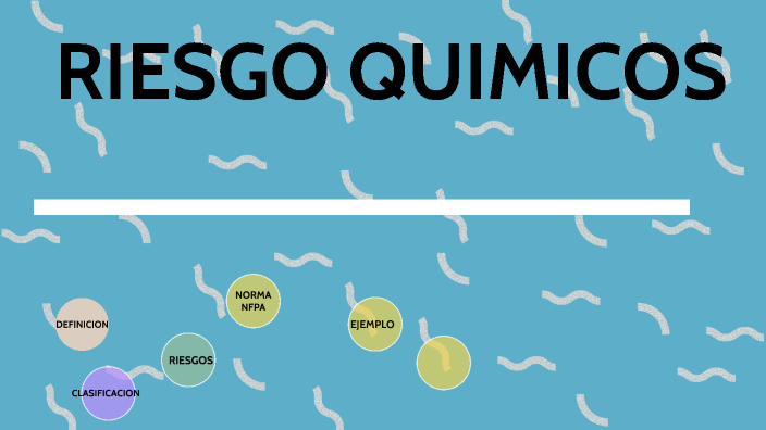 RIESGOS QUÍMICOS by Nico Ariza on Prezi
