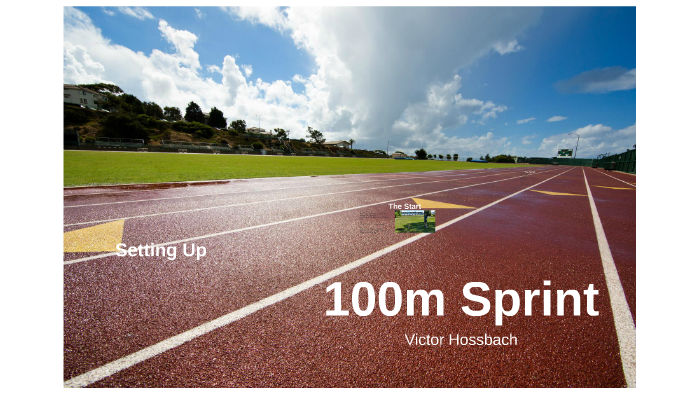100m Sprint by on Prezi