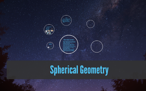 Spherical Geometry by Carlos Gomez on Prezi
