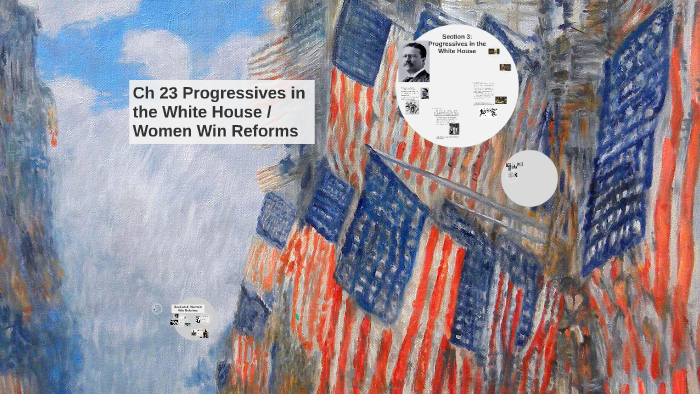 Ch 23 Progressives in the White House / Women Win Reforms by Jim ...