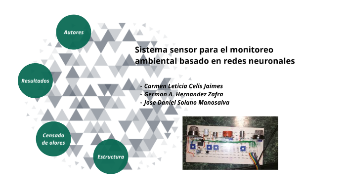 Sistema sensor para el monitoreo ambiental basado en redes neuronales by German Hernandez Zafra ...