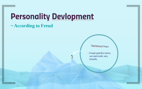 Personality Devlopment by on Prezi