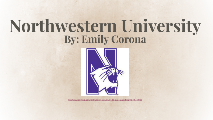 Northwestern University by Emily Corona on Prezi