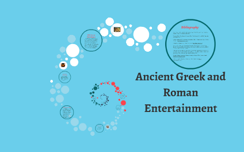 Ancient Greek and Roman Entertainment by Breanna Eason on Prezi