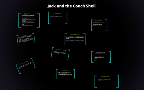 Jack and the Conch Shell by Jacqueline Carter on Prezi
