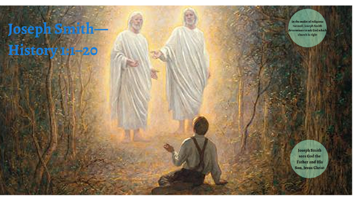 Lesson 6 Joseph Smith—History 1:1–20 by Gilbert Bradshaw on Prezi