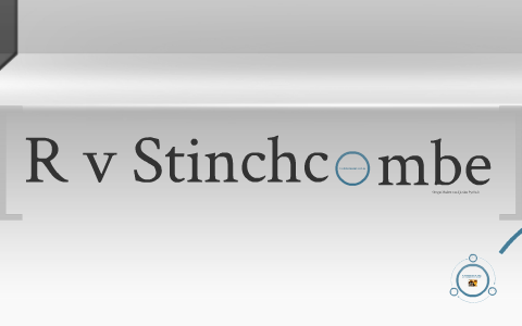 R v Stinchcombe by shingai madziire on Prezi