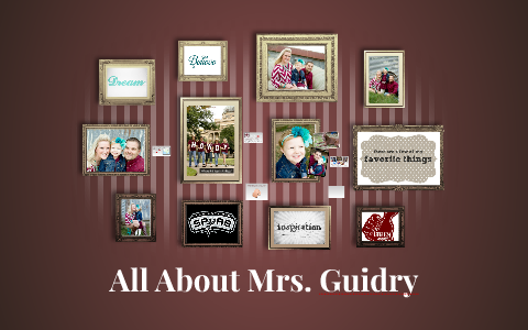 All About Mrs. Guidry by Christa Guidry on Prezi