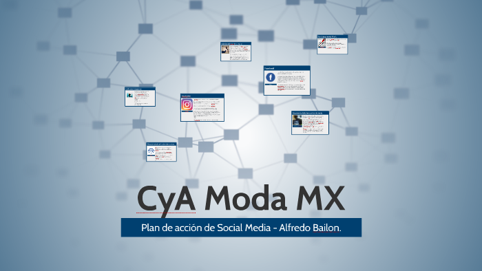 CyA Moda MX by alfredo bailon on Prezi